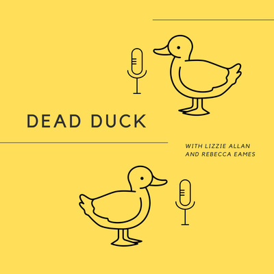 Dead Duck • A podcast on Spotify for Creators