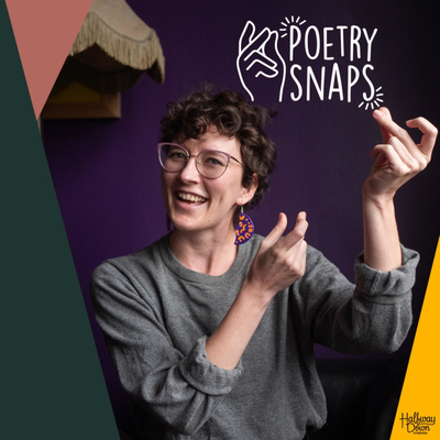 Poetry Snaps • A podcast on Spotify for Podcasters
