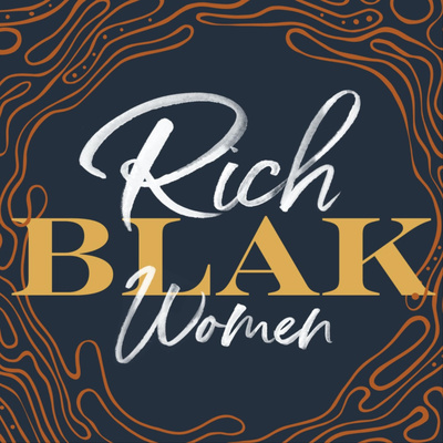 Rich Blak Women • A podcast on Spotify for Creators