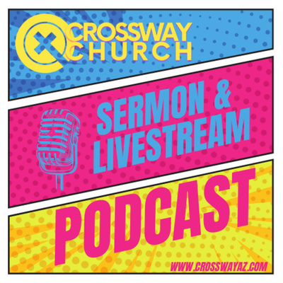 CWC/AZ - Sermon & Livesteam Podcast • A podcast on Spotify for Creators