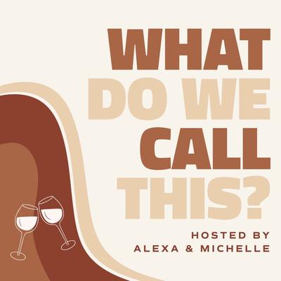 What Do We Call This? • A podcast on Spotify for Creators