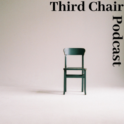 Third Chair Podcast • A podcast on Spotify for Creators