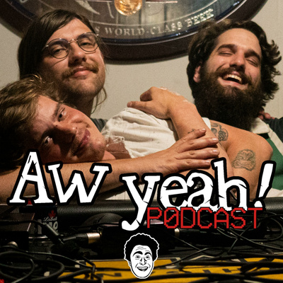 46: Gettin' dat Bread wit Whiteloaf by Aw Yeah! Podcast