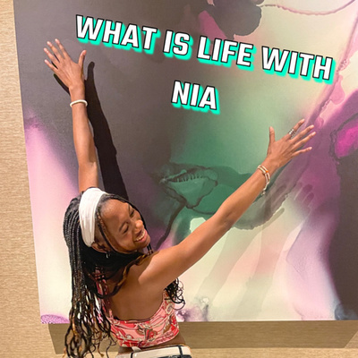 What is Life with Nia • A podcast on Spotify for Podcasters