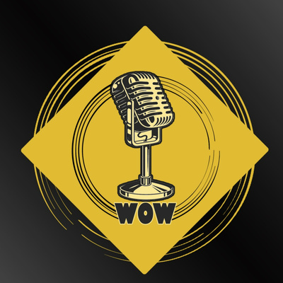 Wow Podcast • A podcast on Spotify for Podcasters