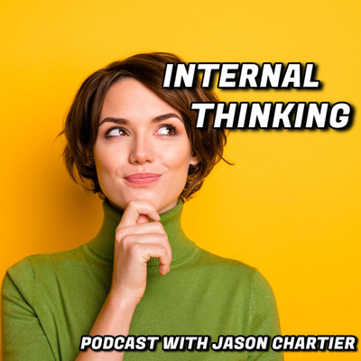 Internal Thinking • A podcast on Spotify for Podcasters