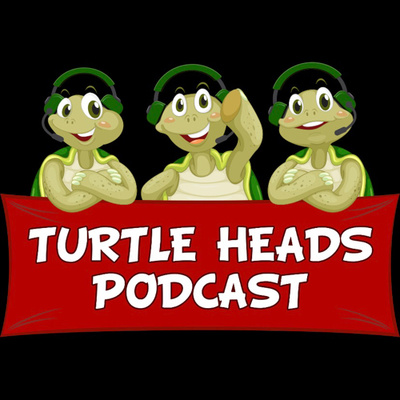 Turtle Heads • A podcast on Spotify for Creators