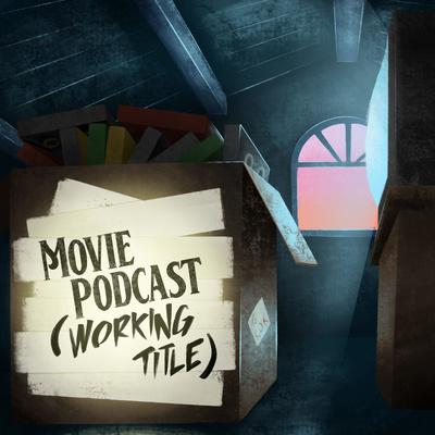 Movie Podcast (Working Title) • A podcast on Spotify for Creators