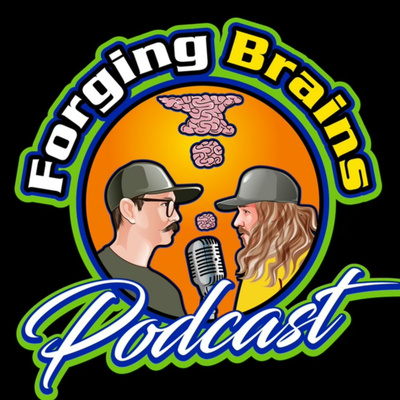 Forging Brains Podcast • A podcast on Spotify for Creators