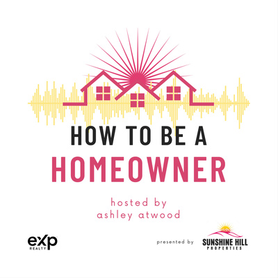 How to Be a Homeowner • A podcast on Spotify for Creators