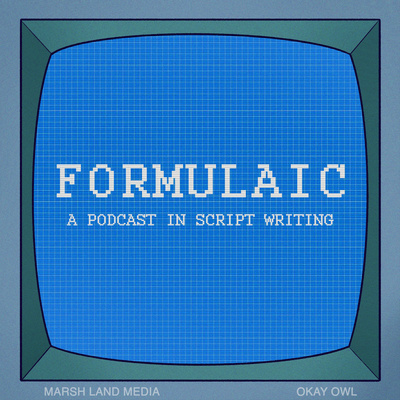 Formulaic: A Podcast in Script Writing • A podcast on Spotify for ...
