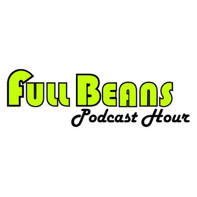 Full Beans Podcast Hour • A podcast on Spotify for Creators