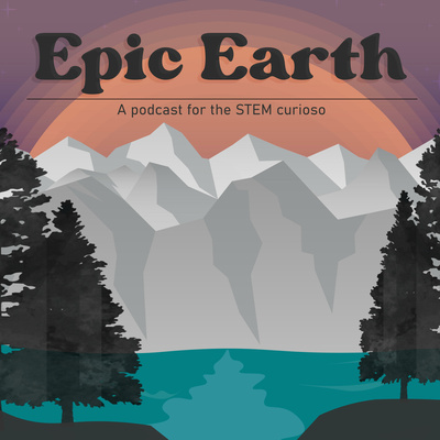 EpicEarth Podcast • A podcast on Spotify for Creators