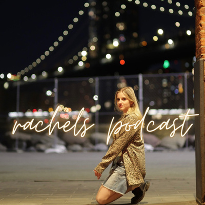 rachels podcast • A podcast on Spotify for Creators
