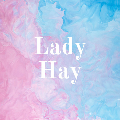 Lady Hay • A podcast on Spotify for Creators