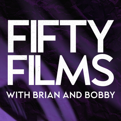 Fifty Films | Ranking the Best Movies All Time • A podcast on Spotify ...