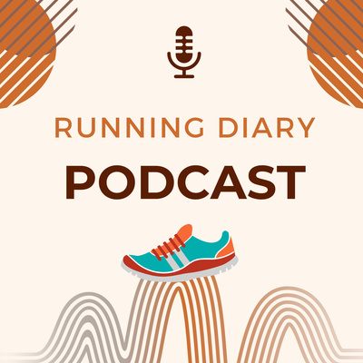 Running Diary Podcast • A podcast on Spotify for Creators