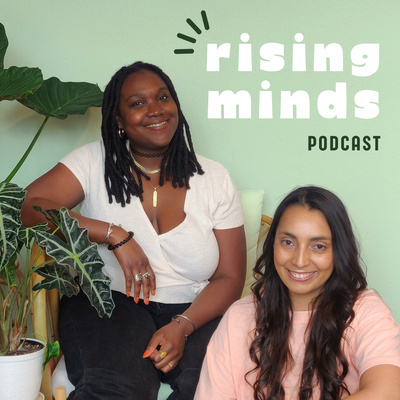 Rising Minds Podcast • A podcast on Spotify for Creators