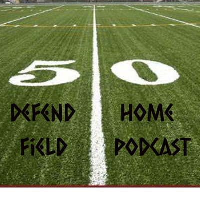 Defend Home Field Podcast • A podcast on Spotify for Creators