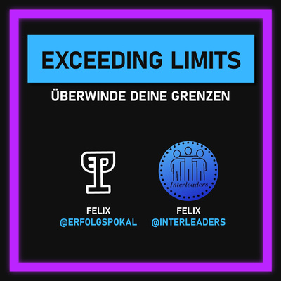 Exceeding-Limits • A podcast on Spotify for Podcasters