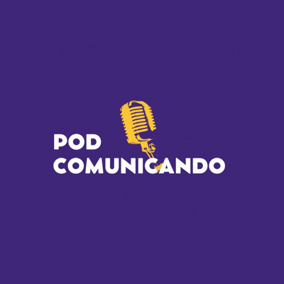 POD COMUNICANDO • A podcast on Spotify for Creators