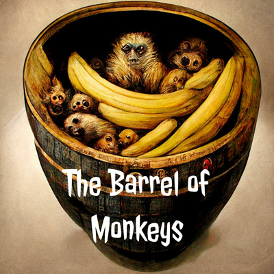 The Barrel of Monkeys • A podcast on Spotify for Creators