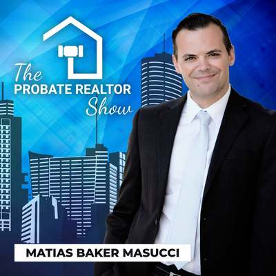 The Probate Realtor Show • A podcast on Spotify for Creators