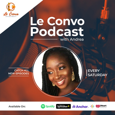 LE CONVO Podcast • A podcast on Spotify for Podcasters
