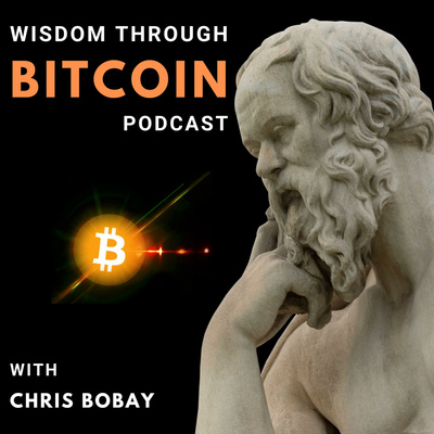 Wisdom Through Bitcoin: S1E1: Why Boomers should own Bitcoin with ...