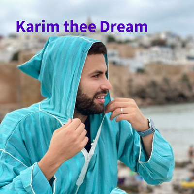 Karim thee Dream - From Zero to Hero من عطل الي بطل • A podcast on ...