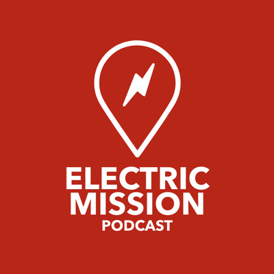 Electric Mission • A podcast on Spotify for Creators
