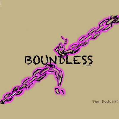 Boundless the Podcast • A podcast on Spotify for Podcasters