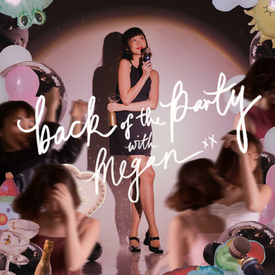 Back of the Party with Megan • A podcast on Spotify for Creators