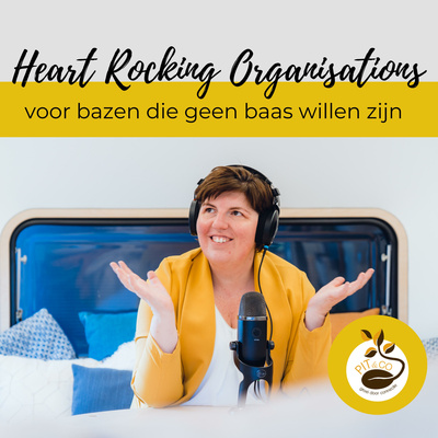 Heart Rocking Organisations • A podcast on Spotify for Creators