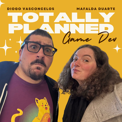 Totally Planned: Game Dev • A podcast on Spotify for Creators