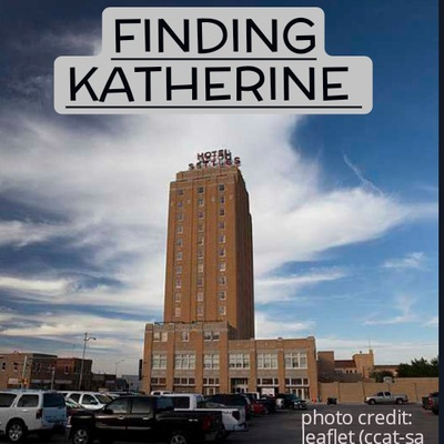 Finding Katherine • A podcast on Spotify for Podcasters