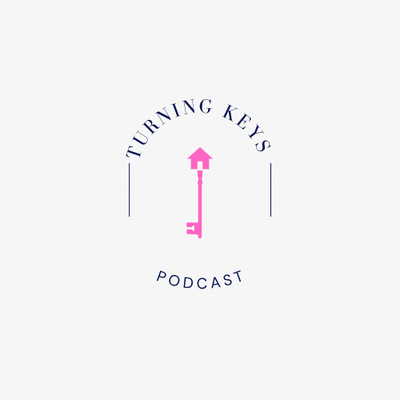 Turning Keys Podcast • A podcast on Spotify for Podcasters