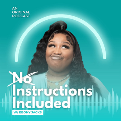 No Instructions Included Podcast • A podcast on Spotify for Podcasters