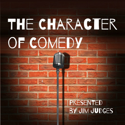 The Character of Comedy • A podcast on Spotify for Creators