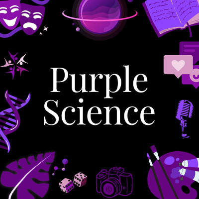 Purple Science • A podcast on Spotify for Creators