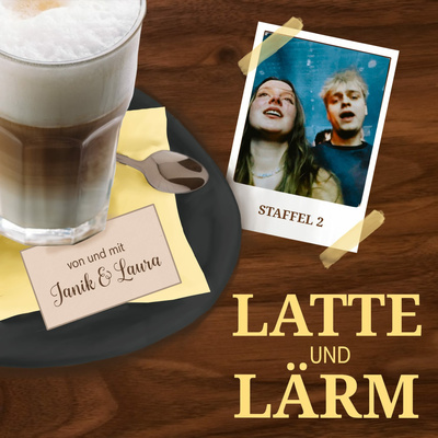 Latte und Lärm • A podcast on Spotify for Creators
