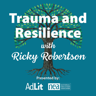 Trauma and Resilience with Ricky Robertson • A podcast on Spotify for ...