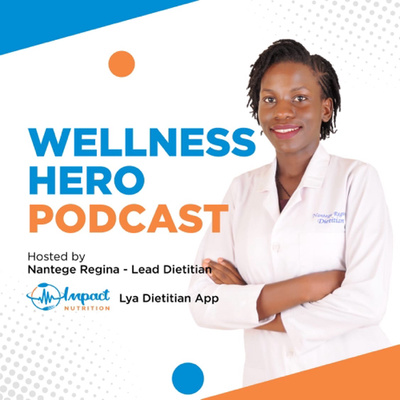 Wellness Hero Podcast • A podcast on Spotify for Creators