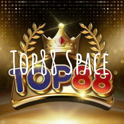 Top88 Space – Game Bài Số 1 Việt Nam – Đăng Ký +100k • A podcast on Spotify for Creators