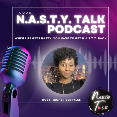NASTY TALK • A podcast on Spotify for Podcasters
