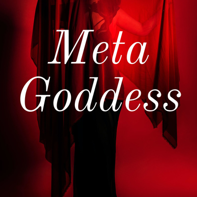 Meta Goddess • A podcast on Spotify for Creators