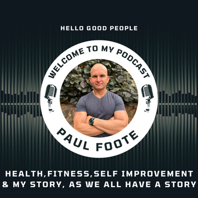 Paul Foote Podcast • A podcast on Spotify for Creators