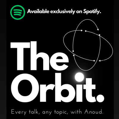 The Orbit with Anoud • A podcast on Spotify for Creators