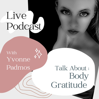 Body Gratitude • A podcast on Spotify for Podcasters