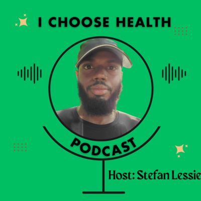 I Choose Health • A podcast on Spotify for Creators